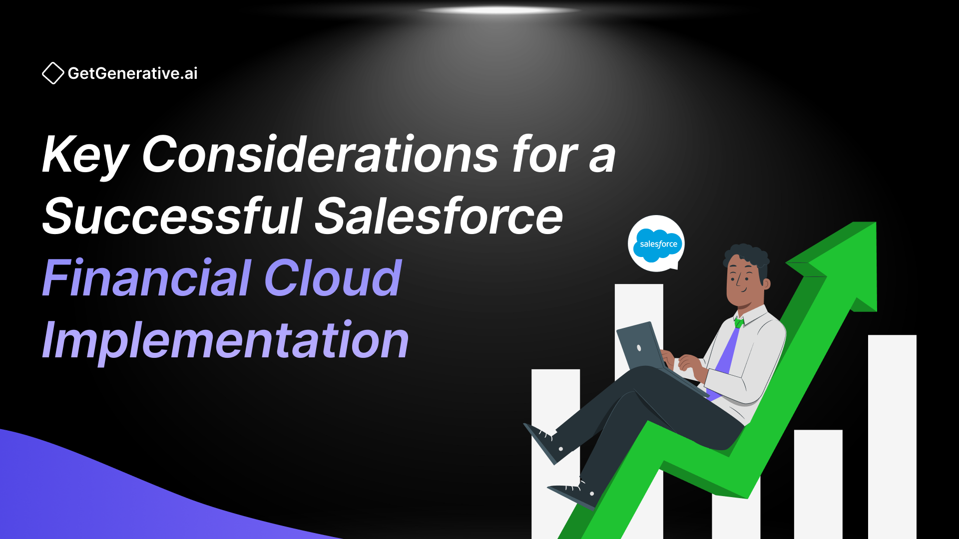 Key Considerations for a Successful Salesforce Financial Cloud ...