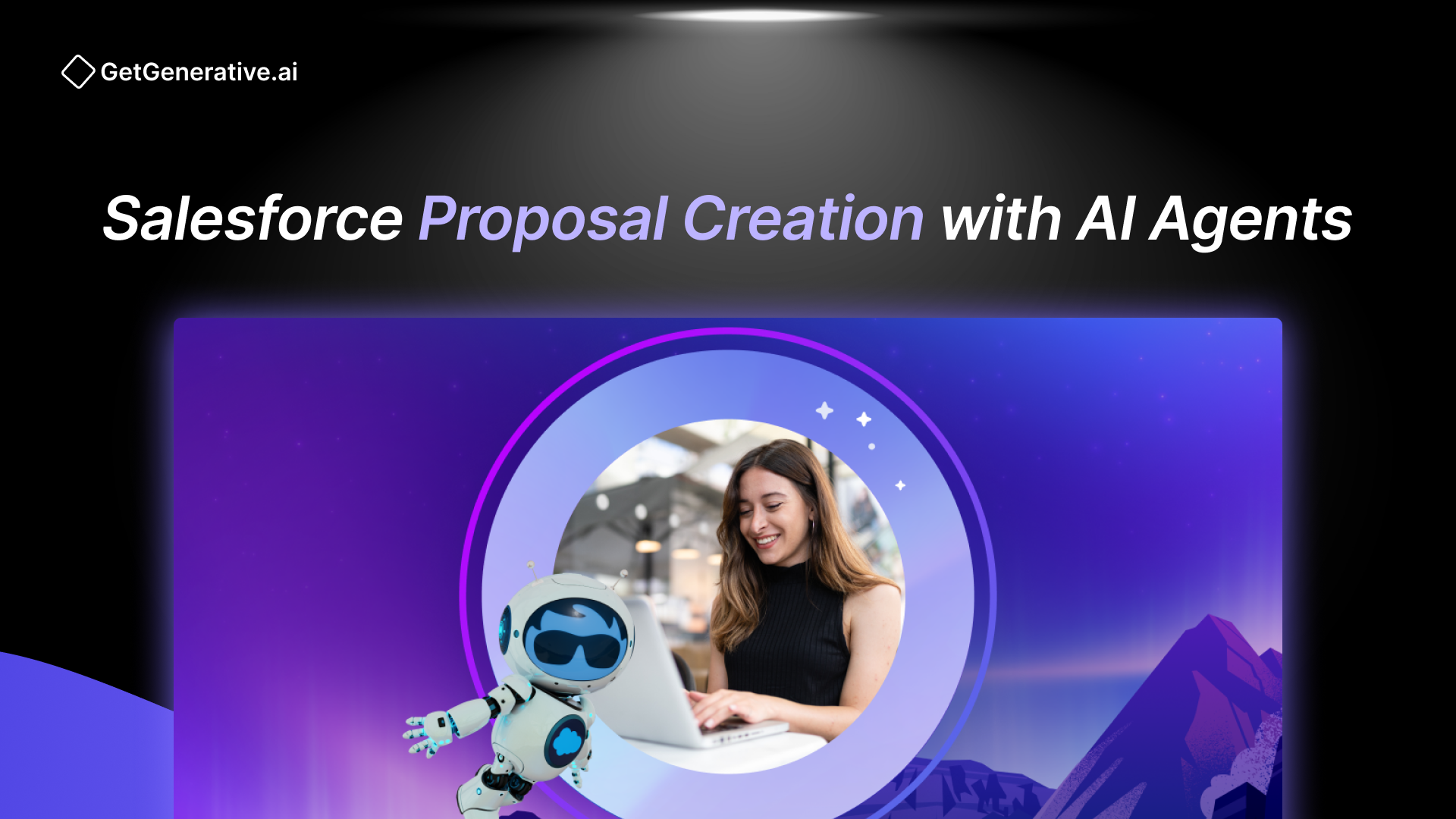 Salesforce Proposal Creation with AI Agents