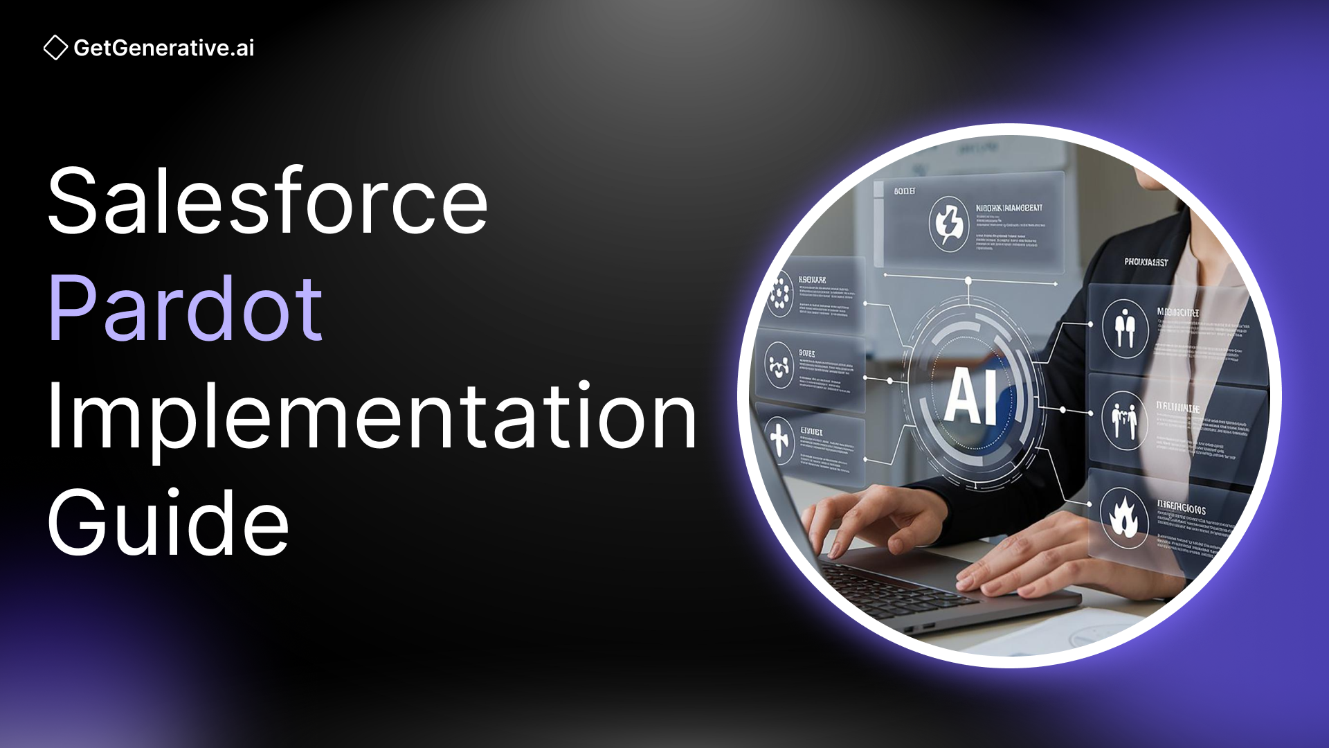 Salesforce Pardot Implementation Guide 2025