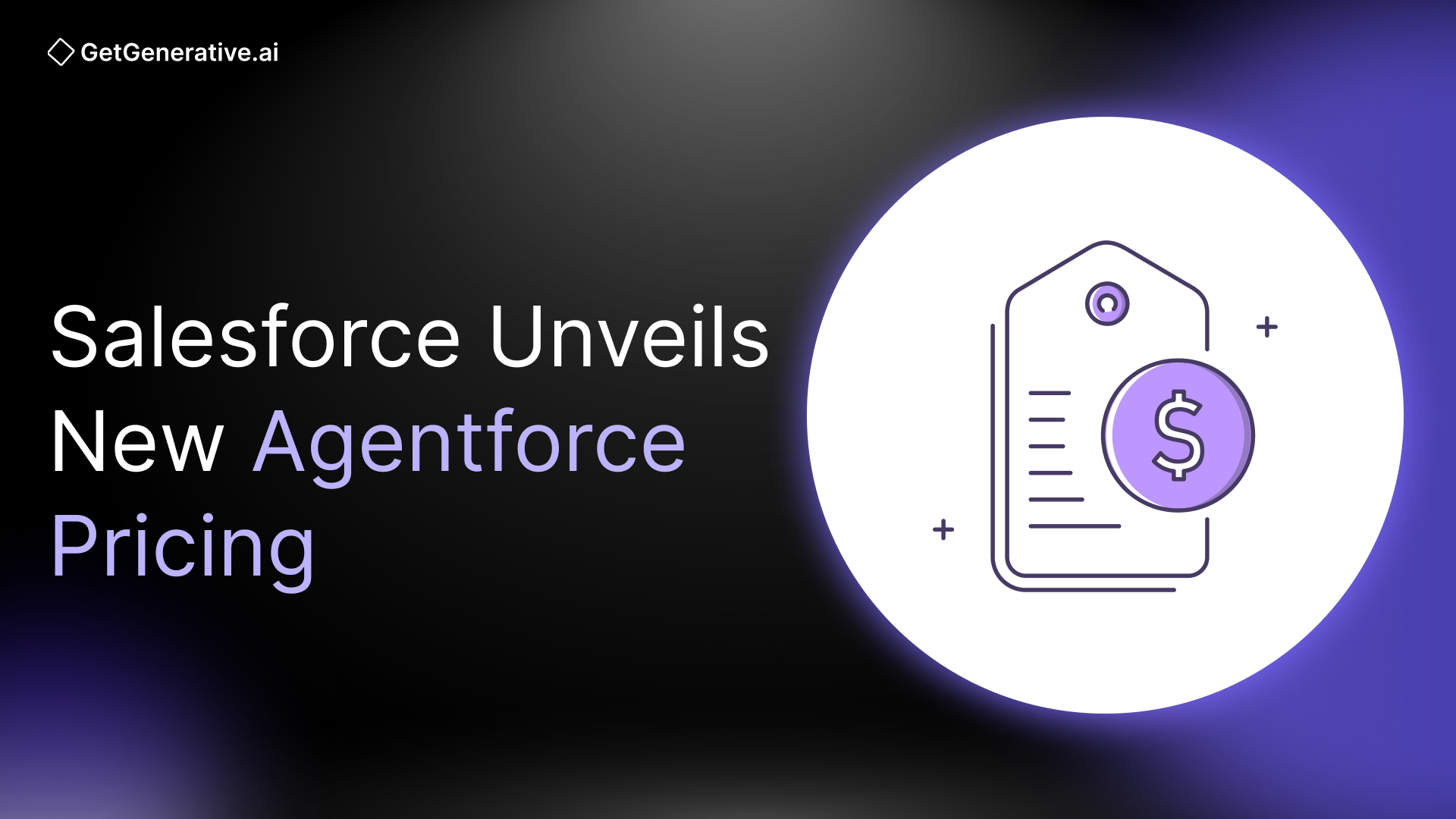 Salesforce Unveils New Agentforce Pricing