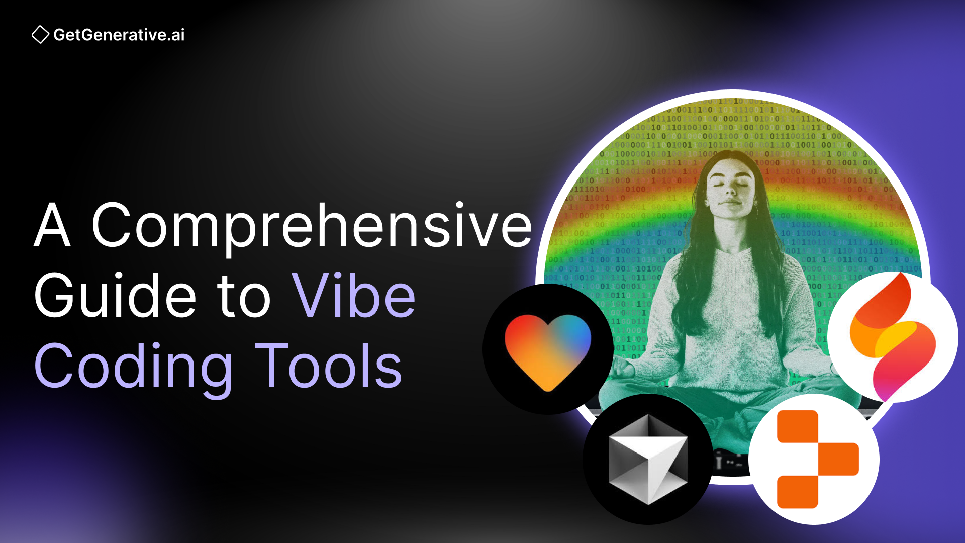 A Comprehensive Guide to Vibe Coding Tools