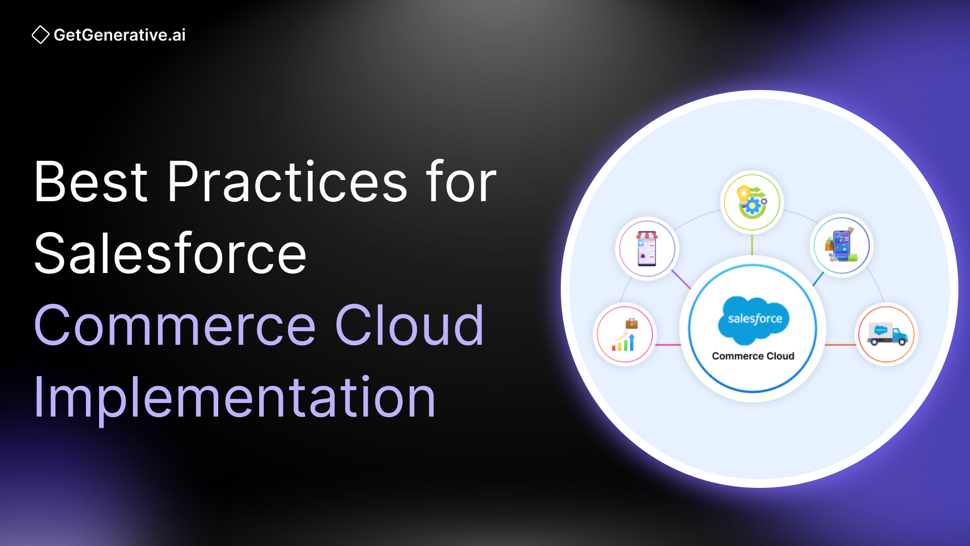 Best Practices for Salesforce Commerce Cloud Implementation