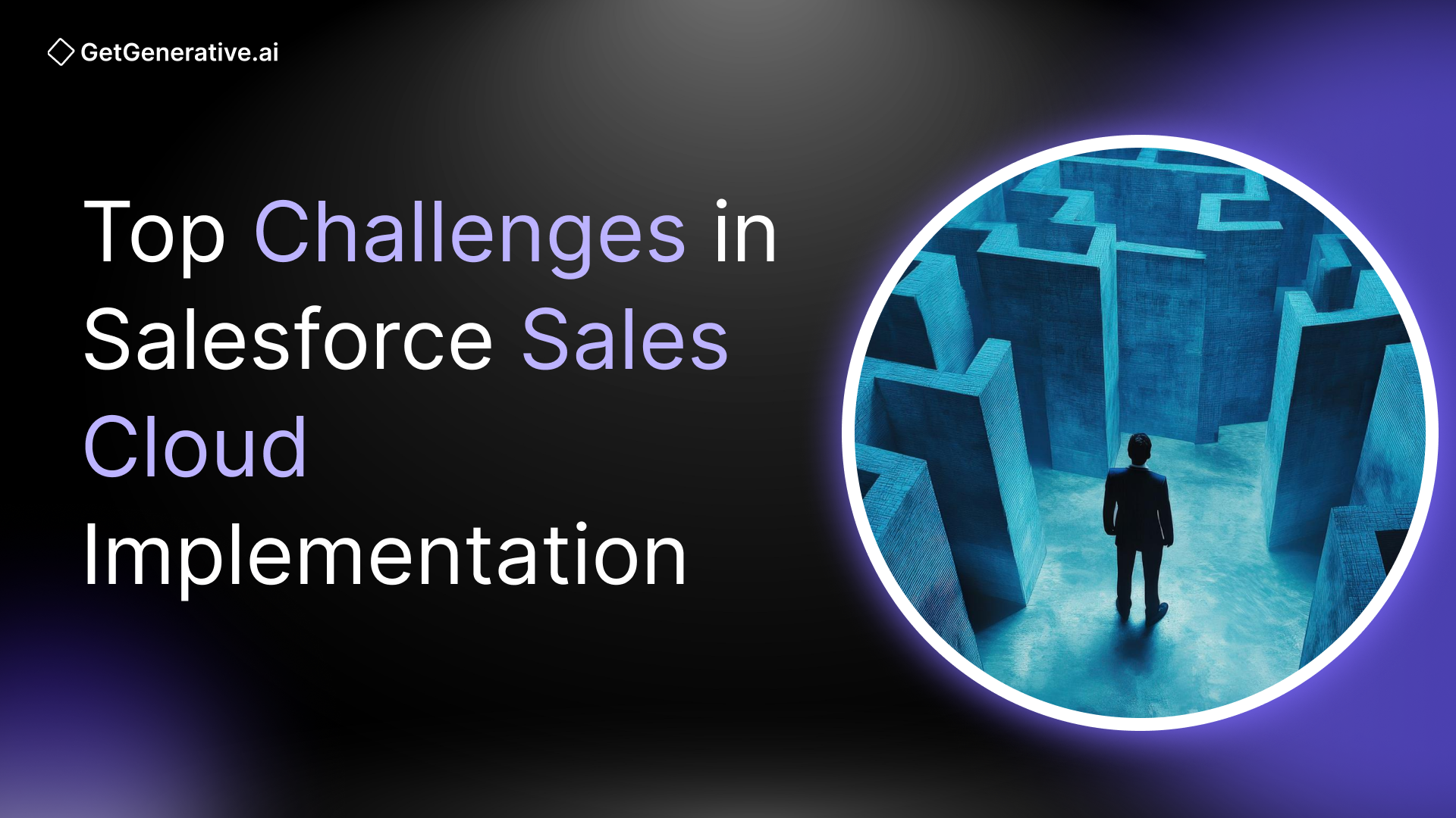 Top Challenges in Salesforce Sales Cloud Implementation