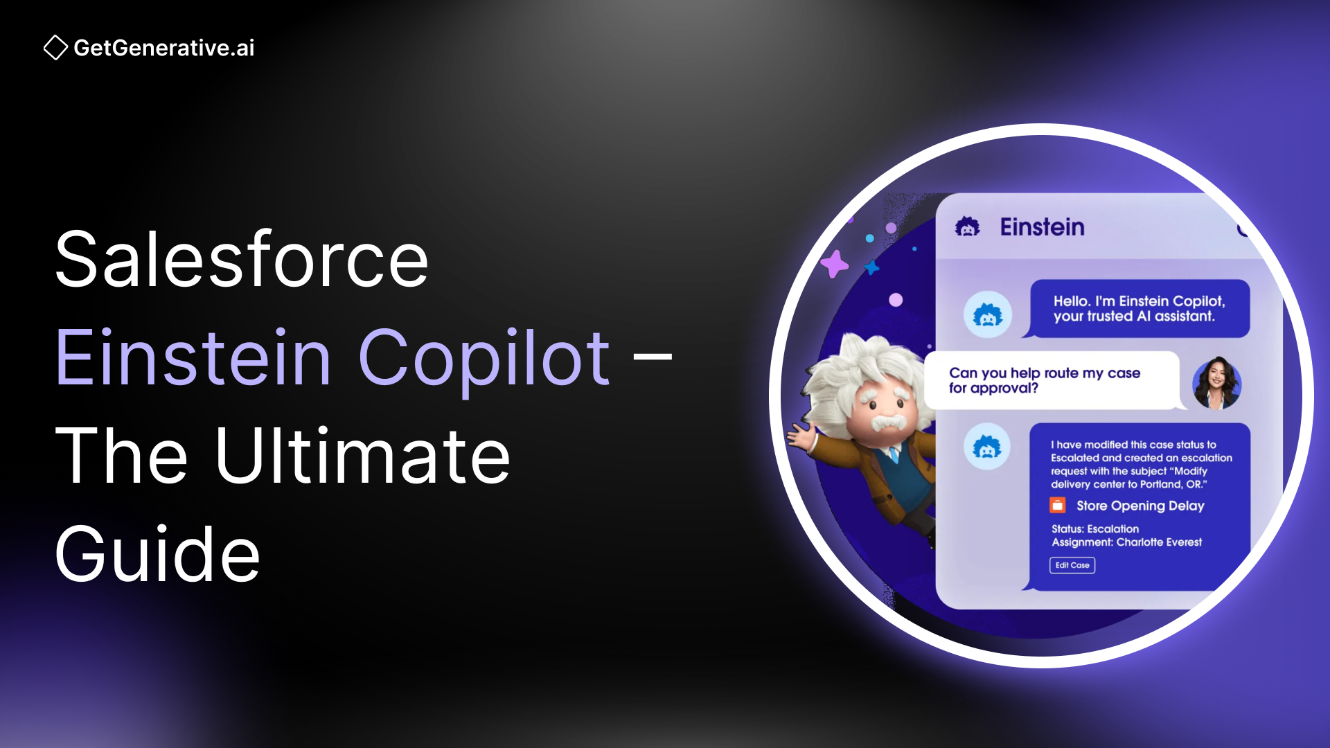 Salesforce Einstein Copilot – The Ultimate Guide