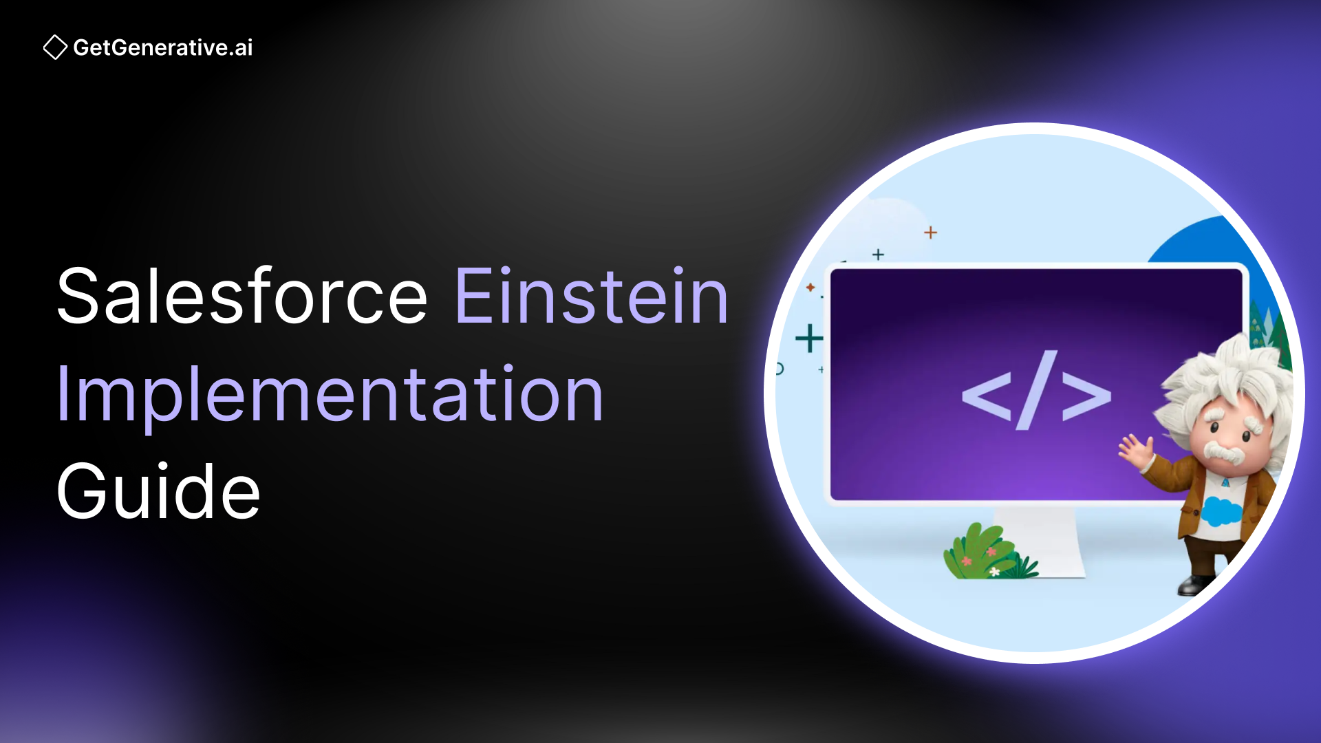 Salesforce Einstein Implementation Guide 2025