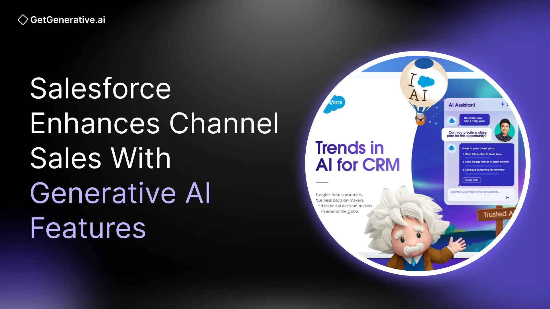 Salesforce Enhances Channel Sales With Generative AI Features