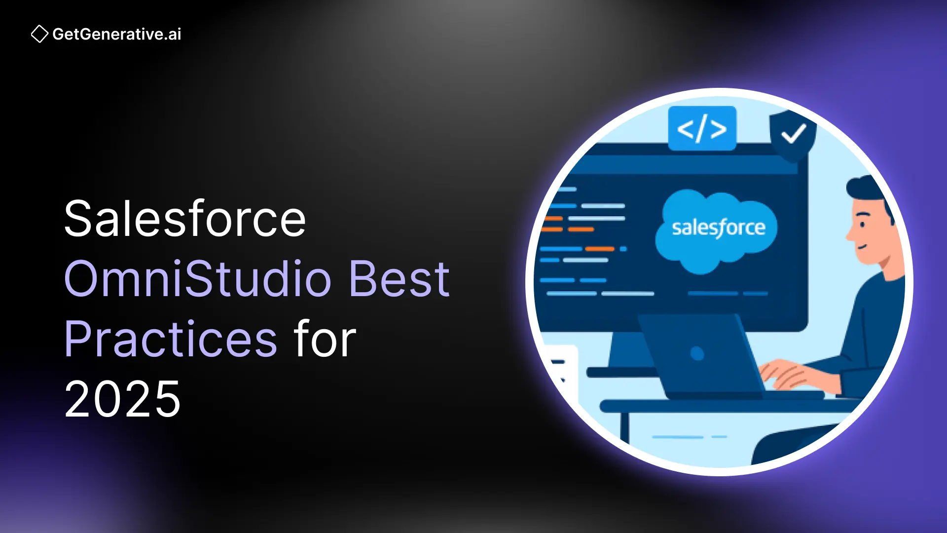 Salesforce OmniStudio Best Practices for 2025